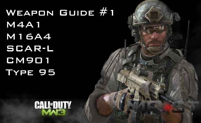 Modern Warfare 3 Weapon Guide #1 - M4A1, M16A4, SCAR, CM901, and Type ...